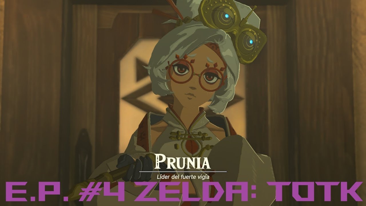 The Legend Of Zelda: TOTK E.p. #4 Que Gran Cambio el de Prunia. - YouTube