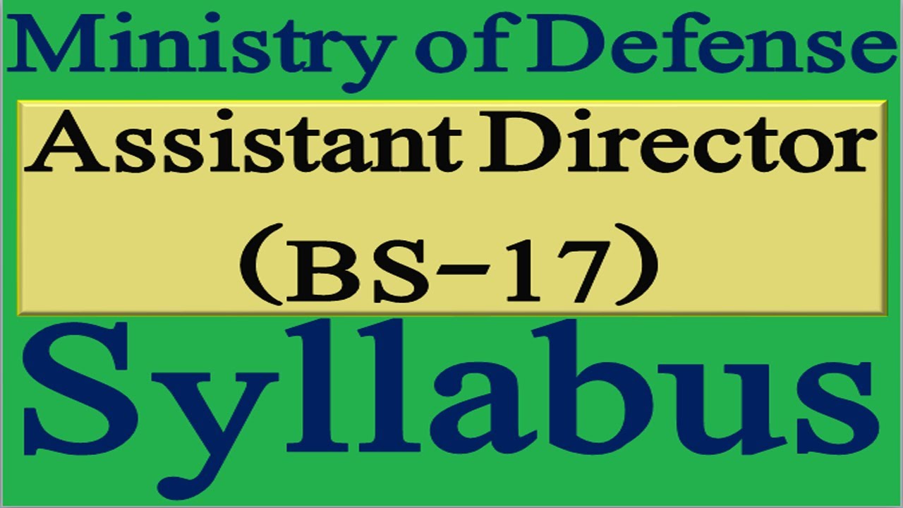 MOD Syllabus 2021 | Assistant Director Ministry of Defense | MOD Jobs ...