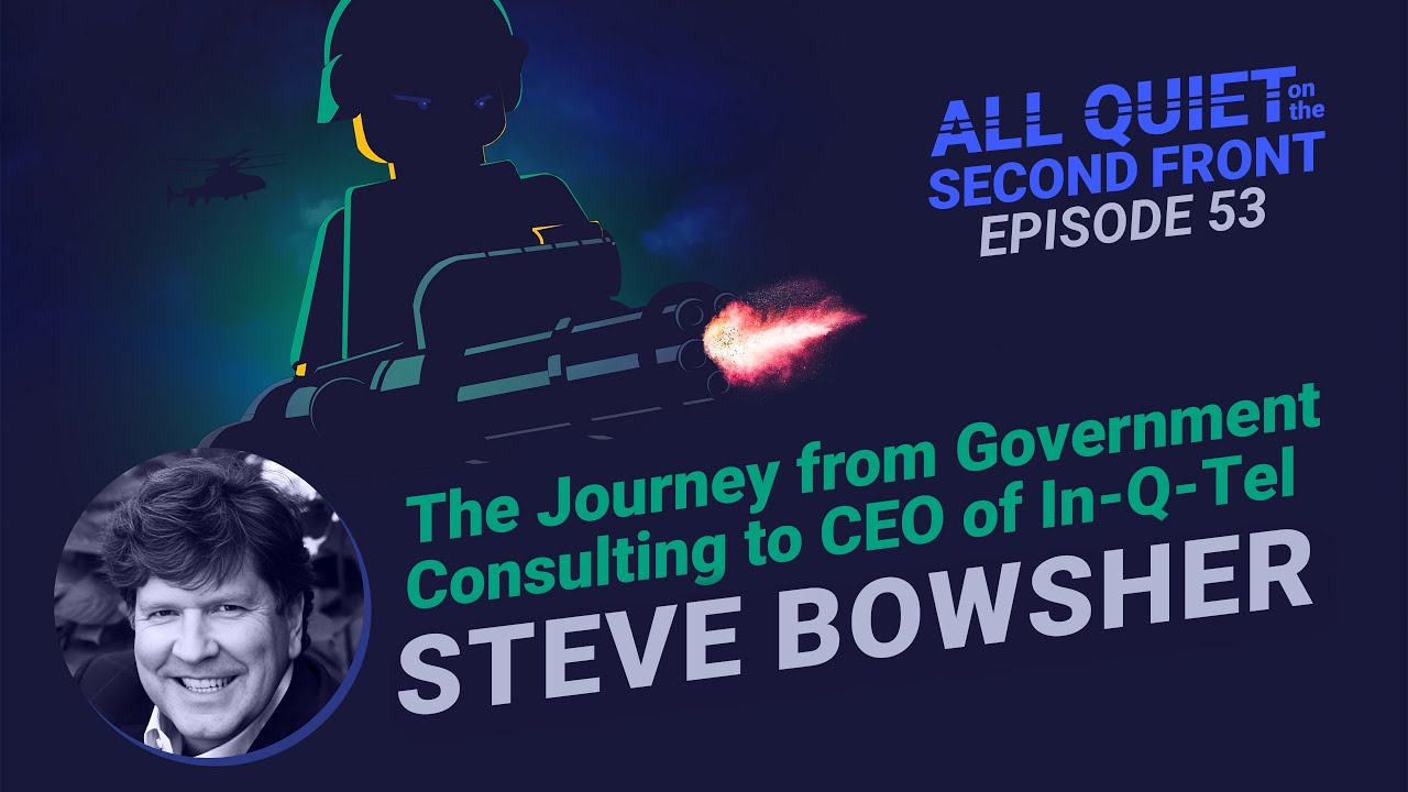 The Journey from Government Consulting to CEO of In-Q-Tel with Steve ...