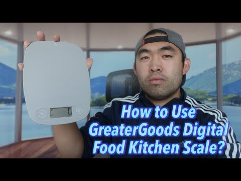 How to Use GreaterGoods Digital Food Kitchen Scale? - YouTube