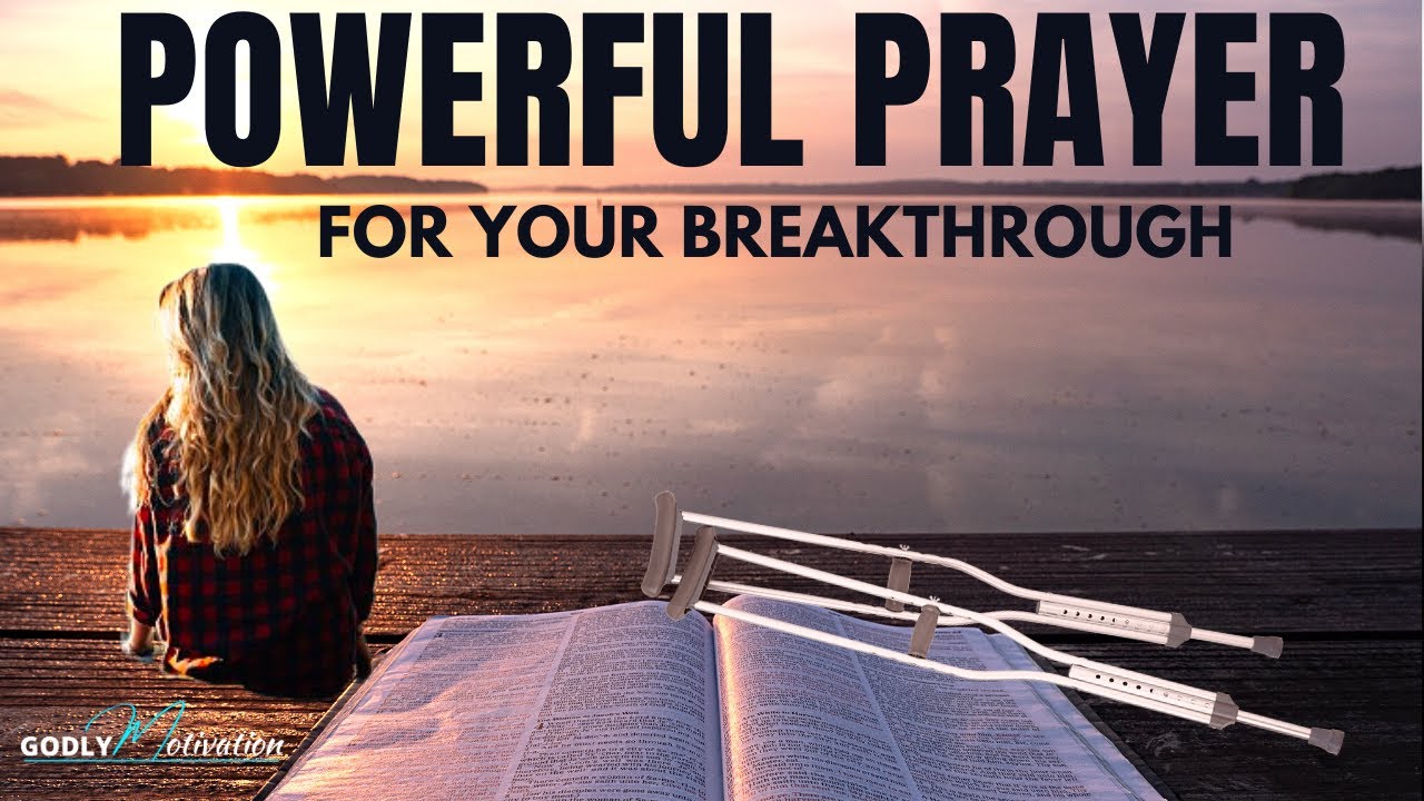 POWERFUL PRAYER When You’re Waiting For Your Breakthrough | Listen ...