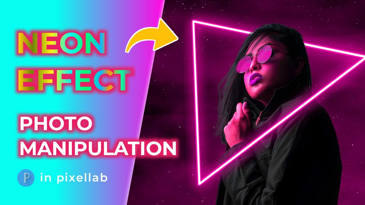 How to make a Glow Neon Effect Pixellab Photo Manipulation🥰 💃 - YouTube
