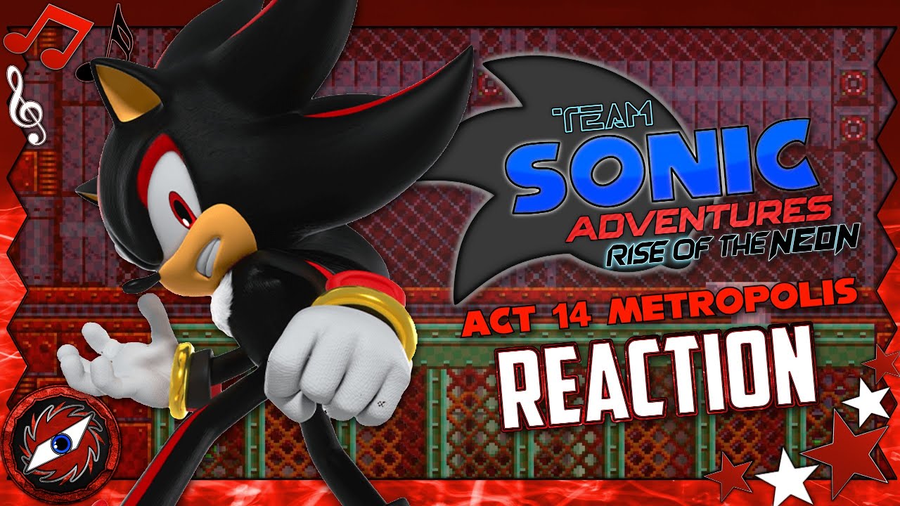 Team Sonic Adventures - ACT 14 Metropolis Zone (REACTION) - YouTube