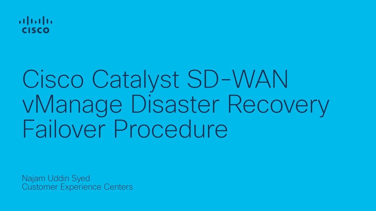 Cisco Catalyst SD-WAN vManage Disaster Recovery Failover Procedure ...