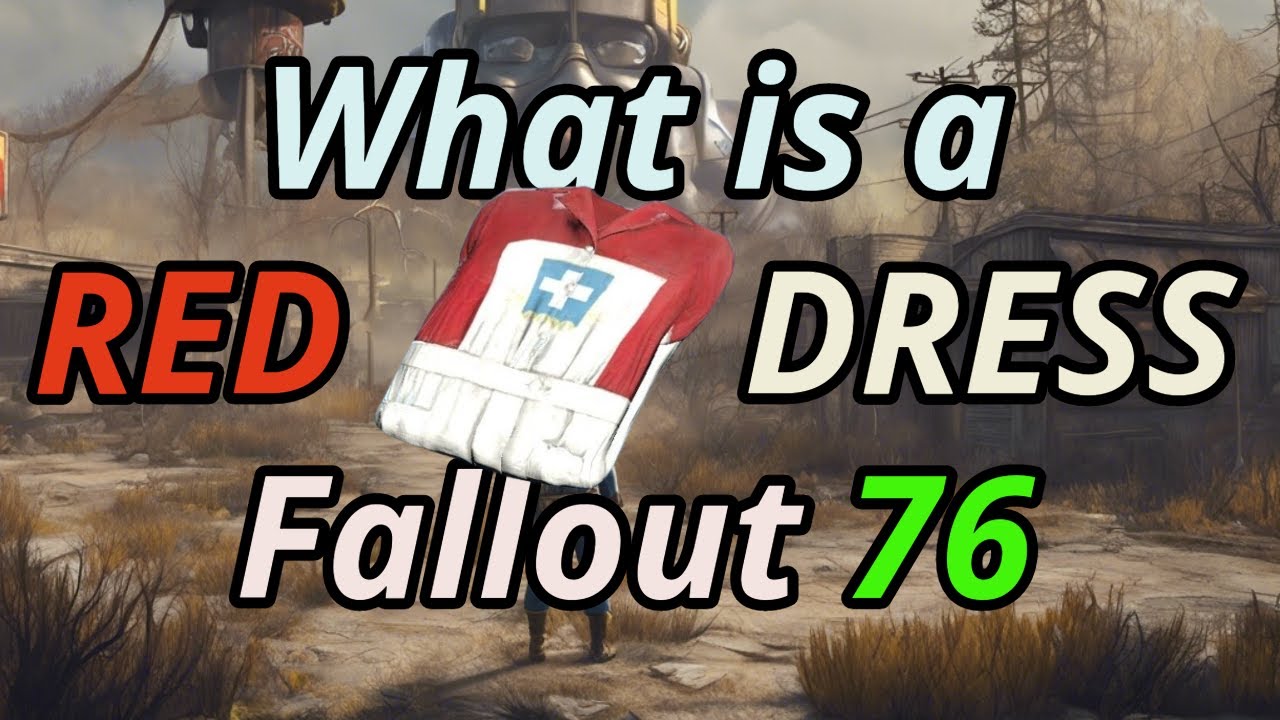 What is a Red Dress? (Asylum Worker Uniforms) Fallout 76 Explained ...