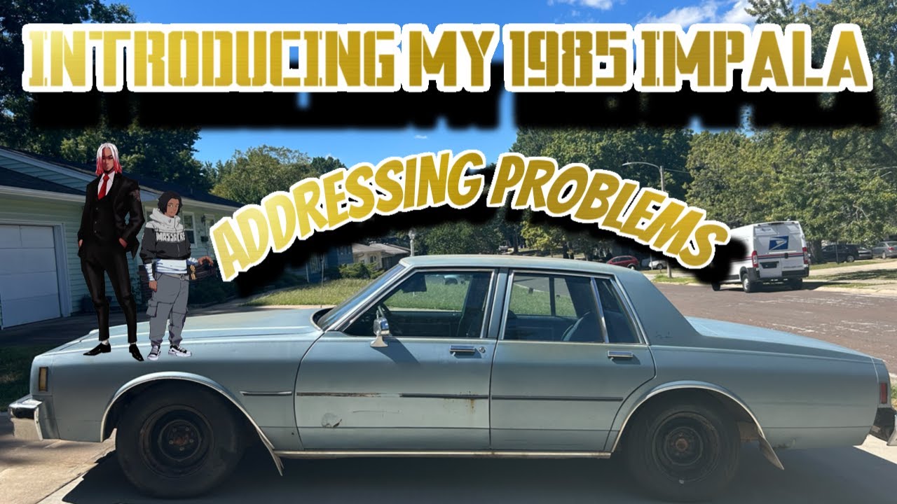 Introducing MY 1985 Impala | Hand Wash & Addressing problems!! - YouTube