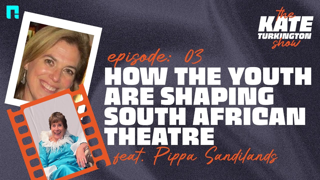 The Kate Turkington Show | EP03 | Bold, Raw & Unfiltered: South Africa ...