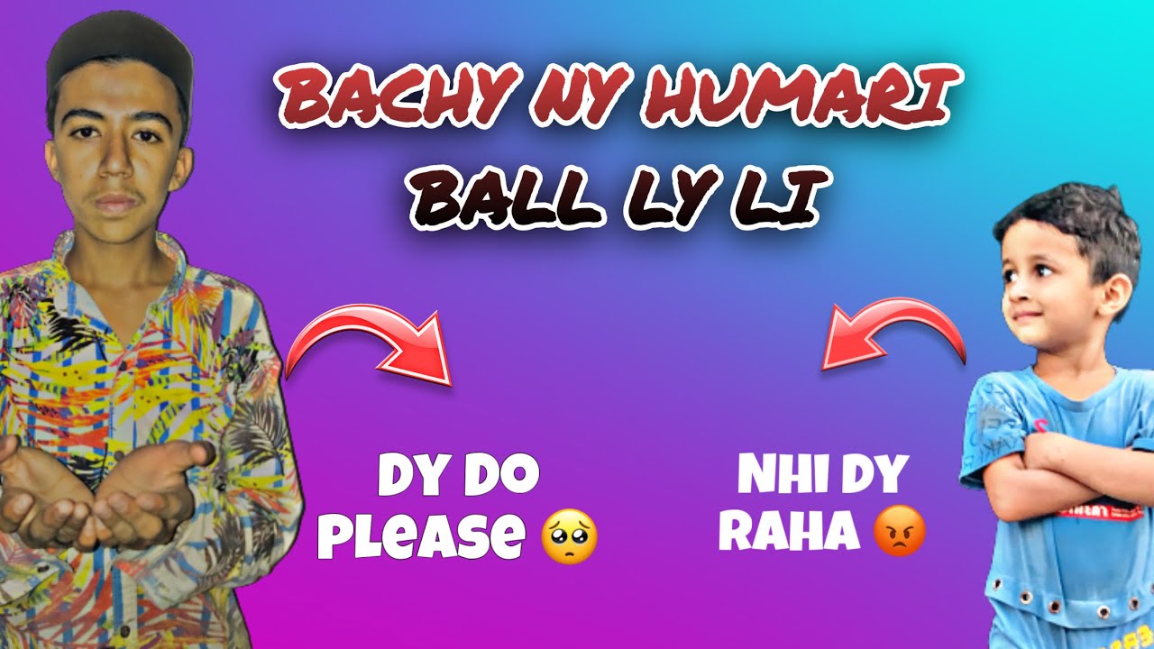 Bachy Ny Humari Ball Ly Li ☹️ | Daily Vlogging Day # 4😊 | Challengers ...