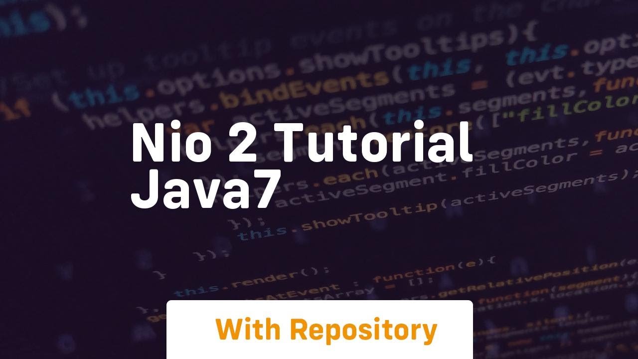 Nio 2 tutorial java7 - YouTube