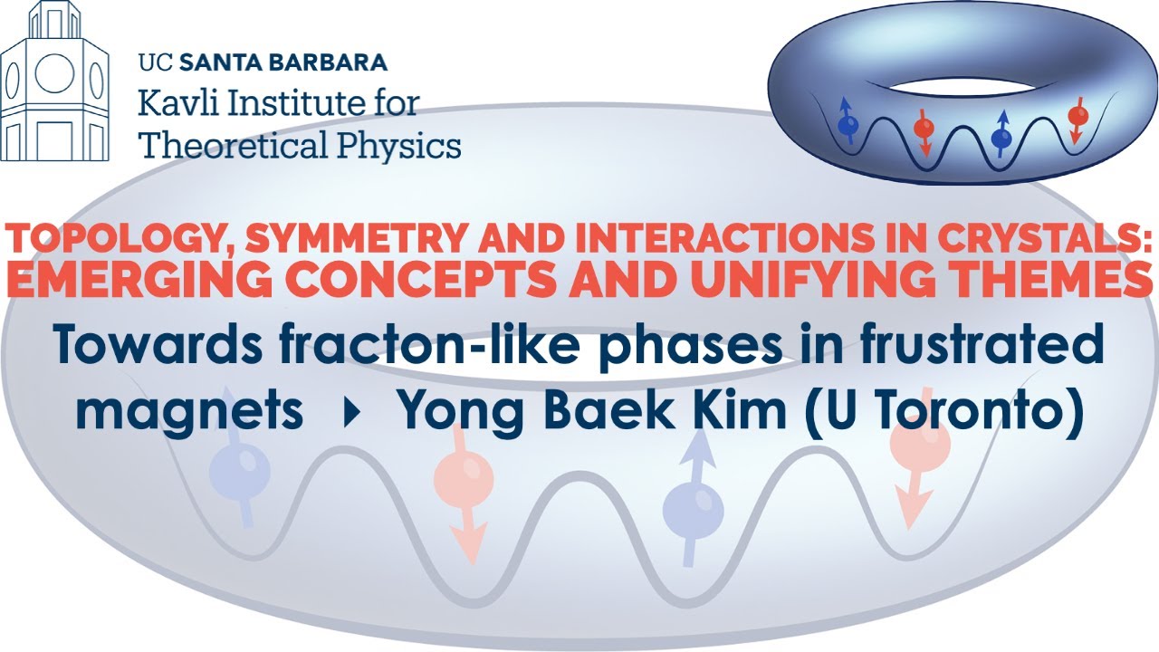 Towards fracton-like phases in frustrated magnets Yong Baek Kim (U ...