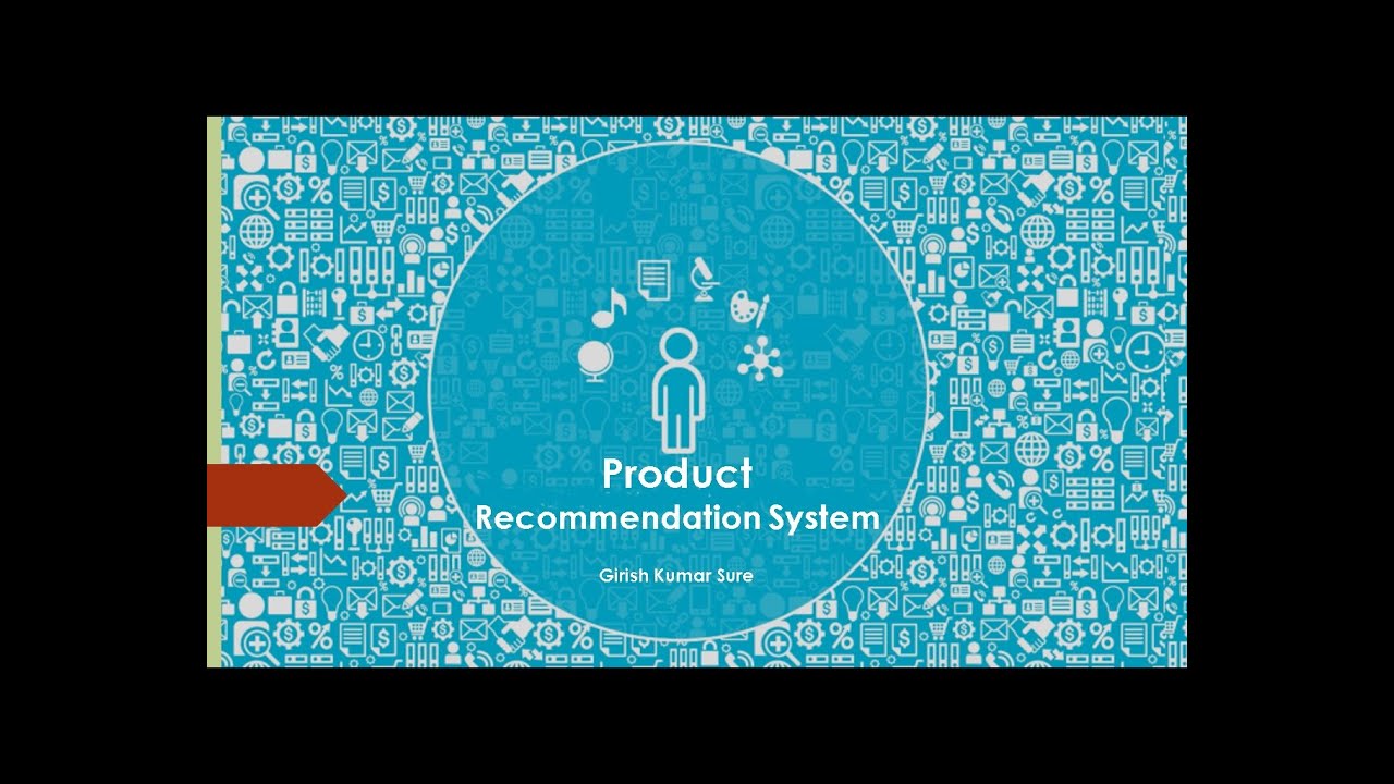 Product/Item Recommendation System - Capstone Project - YouTube