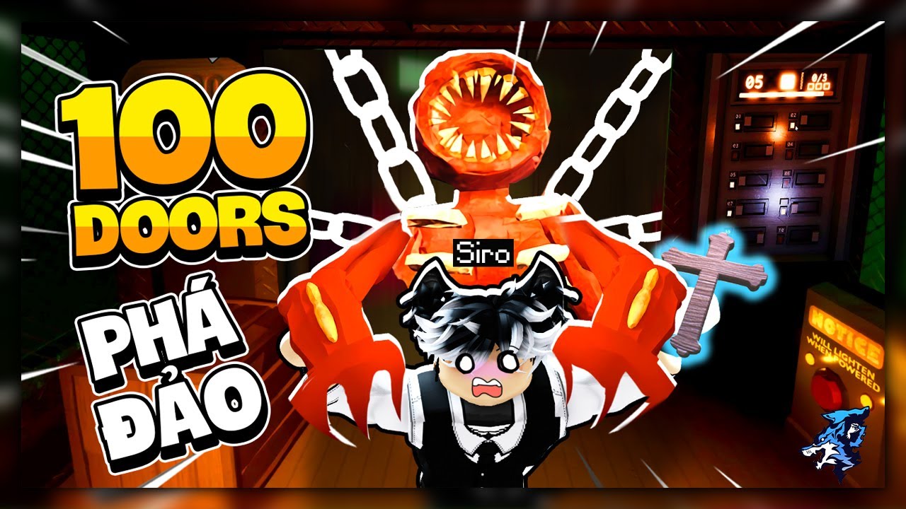 Tui Đã Phá Đảo Được 100 Doors? Siro Dùng THÁNH GIÁ Tiêu Diệt RUSH Trong ...