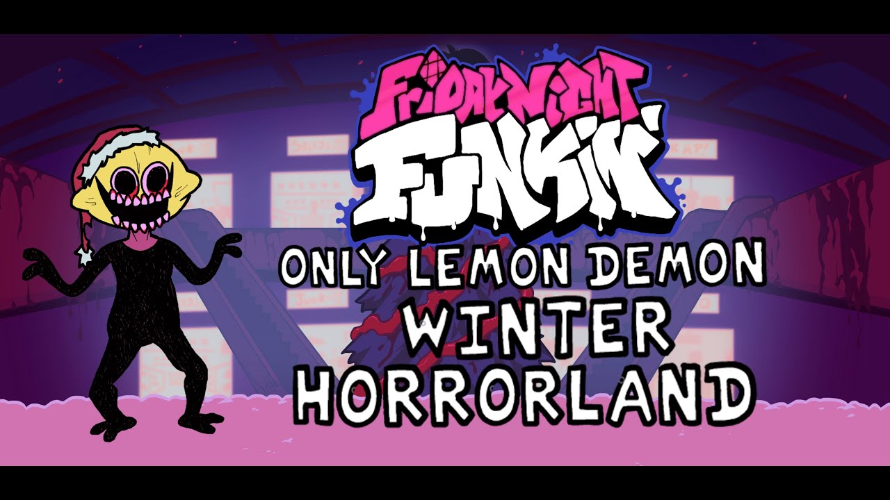Friday Night Funkin' - WINTER HORRORLAND (Only Lemon Demon Lyrics ...