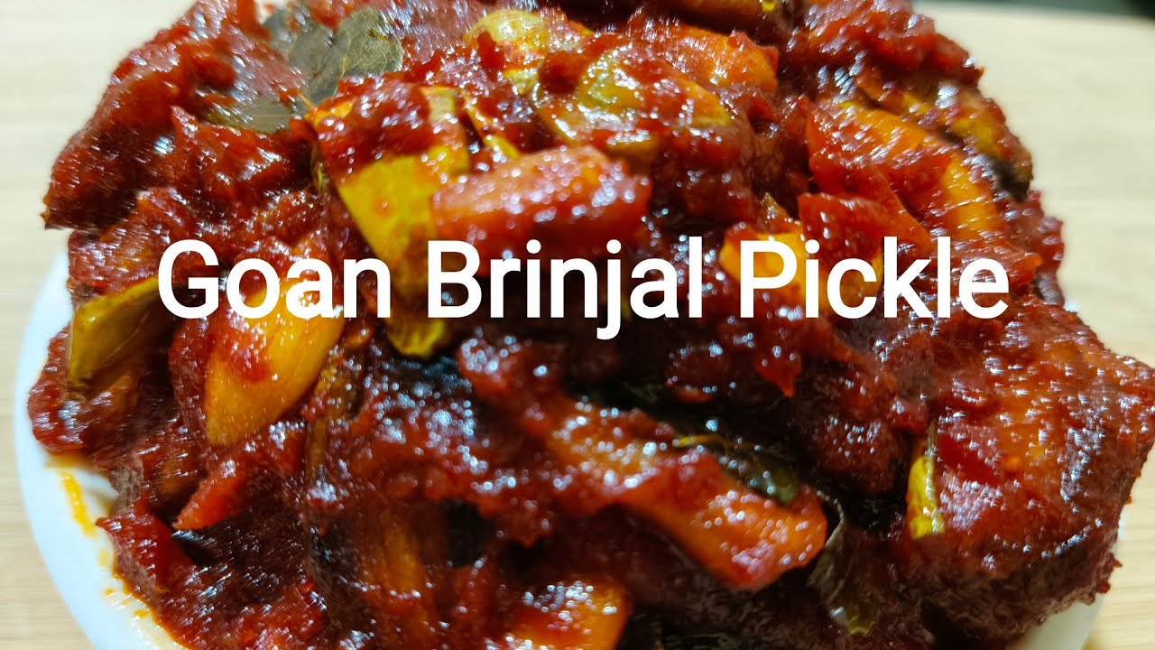 Goan Brinjal Pickle Recipe||Authentic Goan Pickle Recipe||Sweet And ...