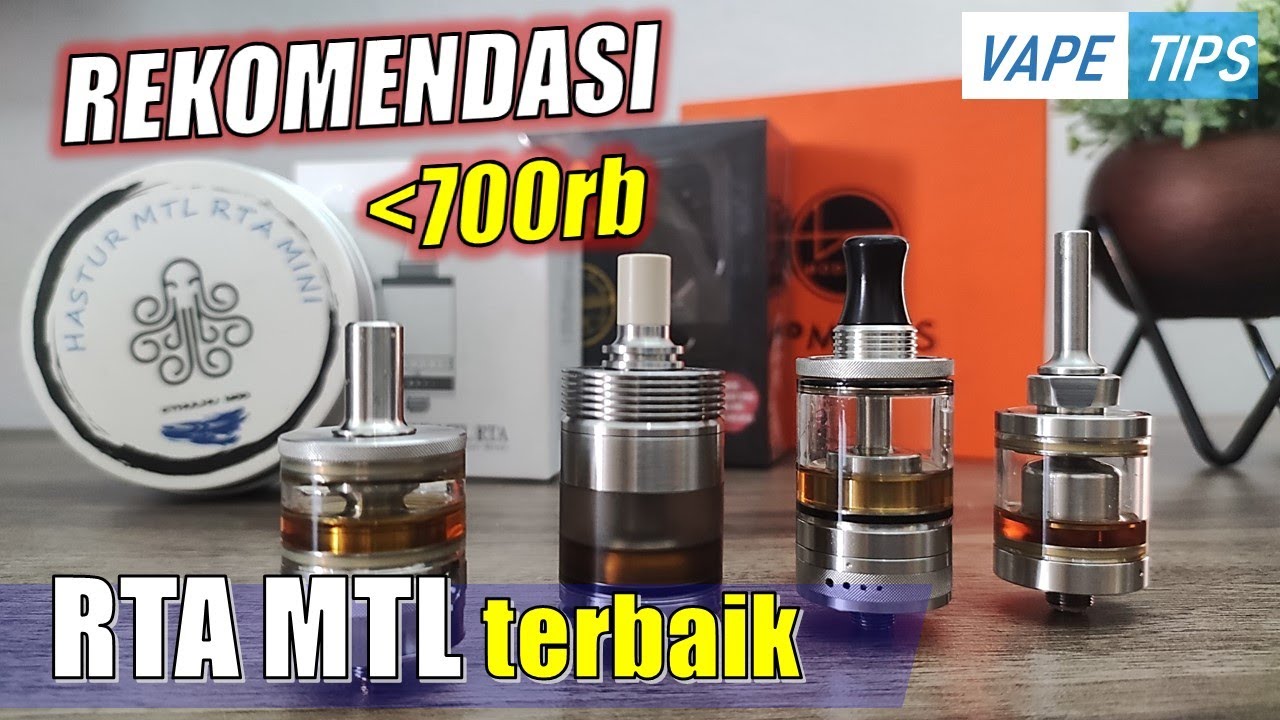 Rekomendasi RTA MTL akhir tahun 2021 dibawah 700rb versi Dikwan Vape ...