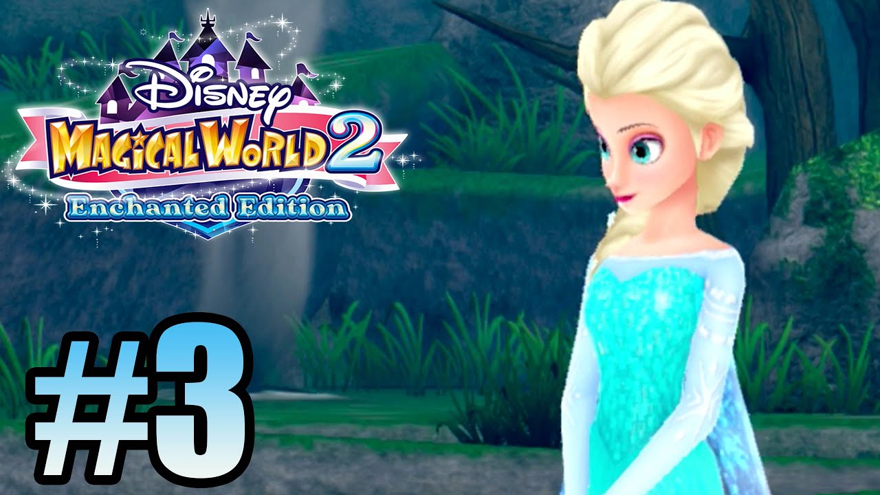 Disney Magical World 2: Enchanted Edition Gameplay Walkthrough Part 3 ...