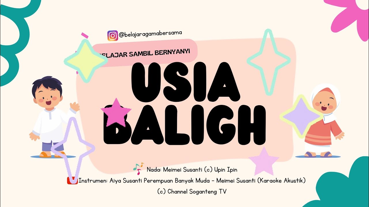 USIA BALIGH | Lagu Anak Islami | Kurikulum Merdeka Kelas 4 SD - YouTube
