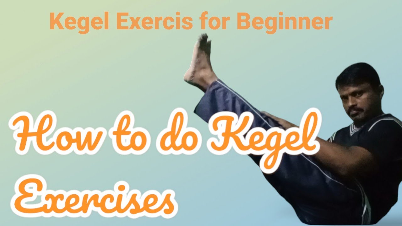 How to do Kegel Exercises || Kegel Exercis for Beginner step by step ...