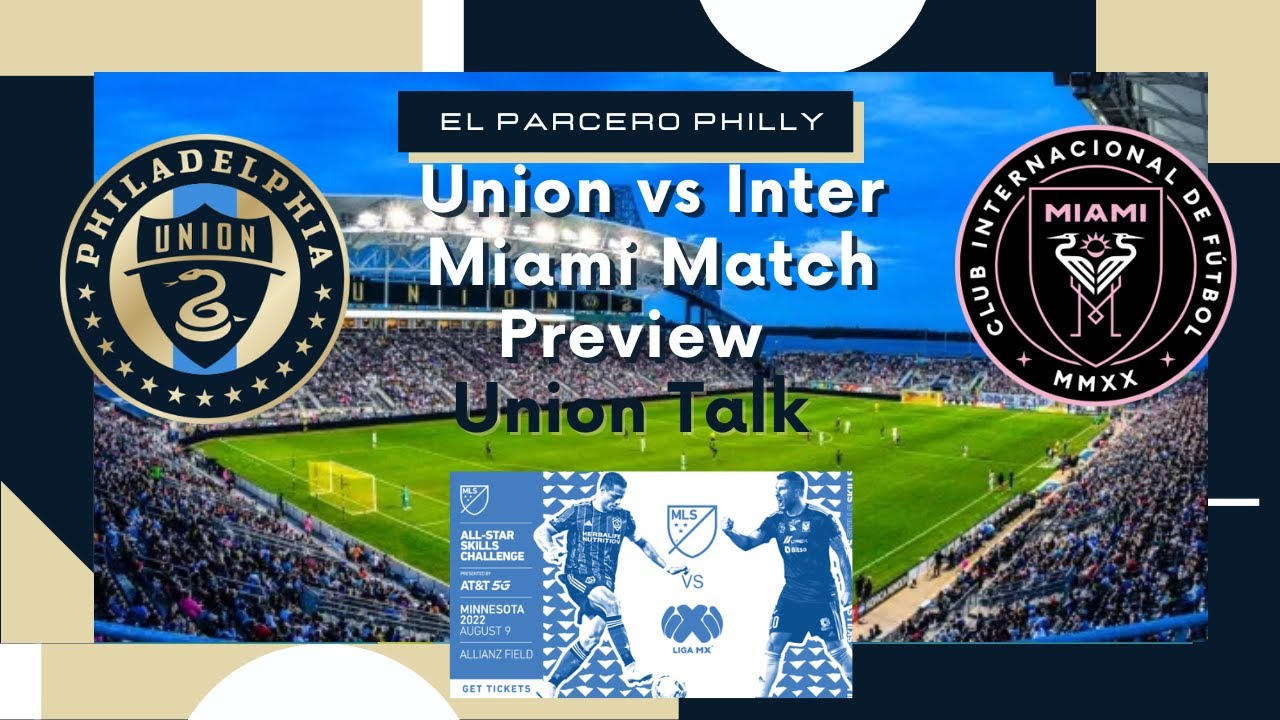Union Vs Inter Miami Match Preview - YouTube