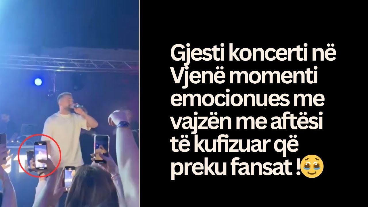 Gjesti koncerti në Vjenë momenti emocionues me vajzën me aftësi të ...