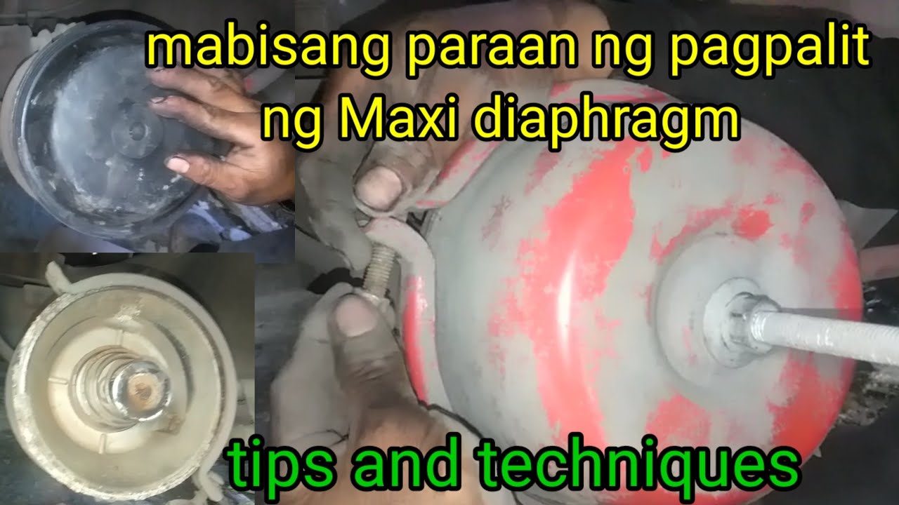 PAANO MAGPALIT NG DIAPHRAGM SA MAXI CHAMBER NG HINDI NA TINATANGGAL ANG ...