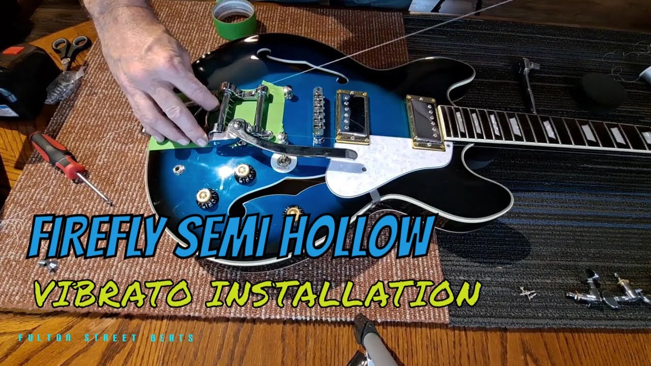 Firefly 338 Semi hollow electric guitar Gets Vibrato Installation - YouTube