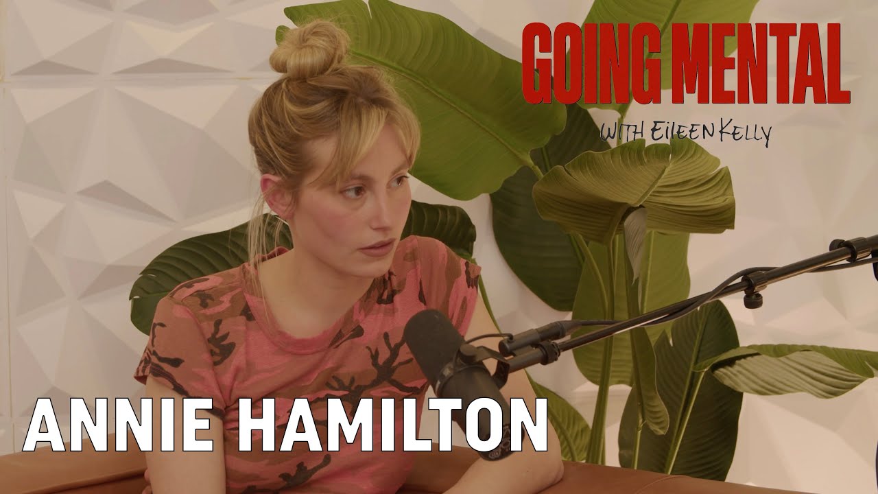 Annie Hamilton: Coming to Terms with Being the Unhinged Girl Online ...