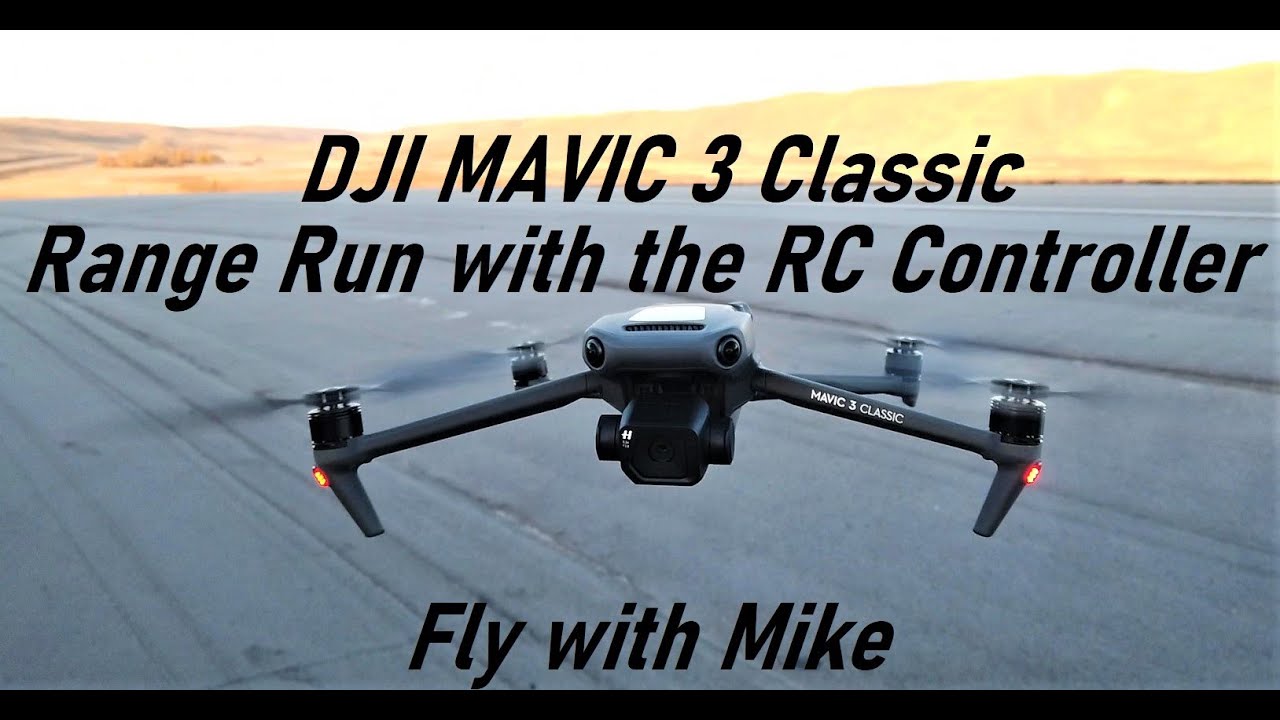 DJI Mavic 3 Classic Range Run with the RC Smart Controller, Fly with ...