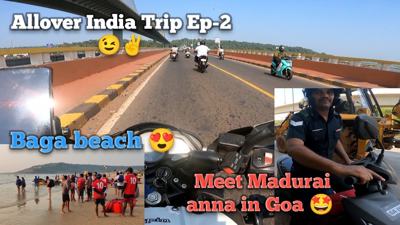 Allover India Ride ep-2 😇 || Day 2 in Goa 🤩|| Baga beach in Goa 😍 ...