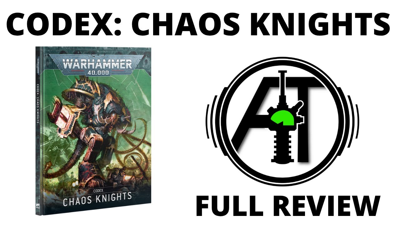 Codex Chaos Knights for Warhammer 40K 10th Edition – Full Rules Review ...