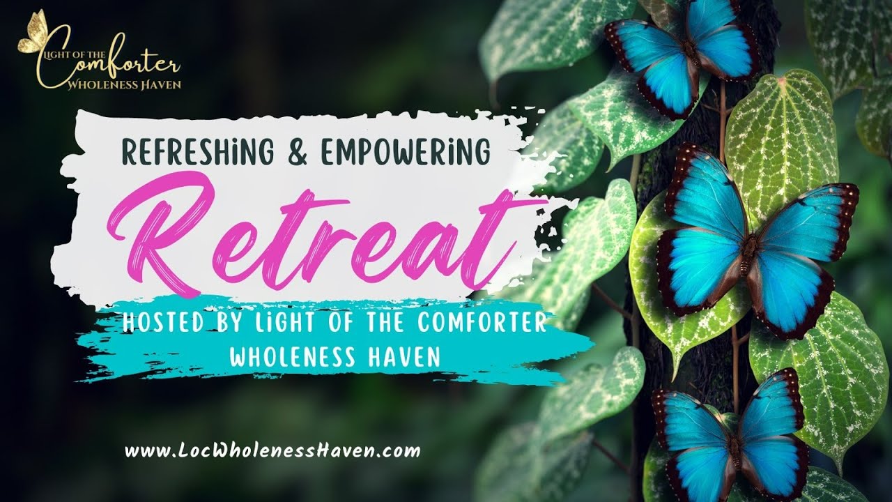 2021 Refreshing & Empowering Retreat Trailer and Testimonies - YouTube