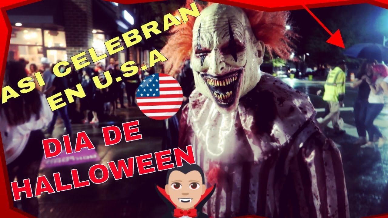 COMO ES HALLOWEEN EN USA | Halloween En Estados Unidos | 2019. - YouTube