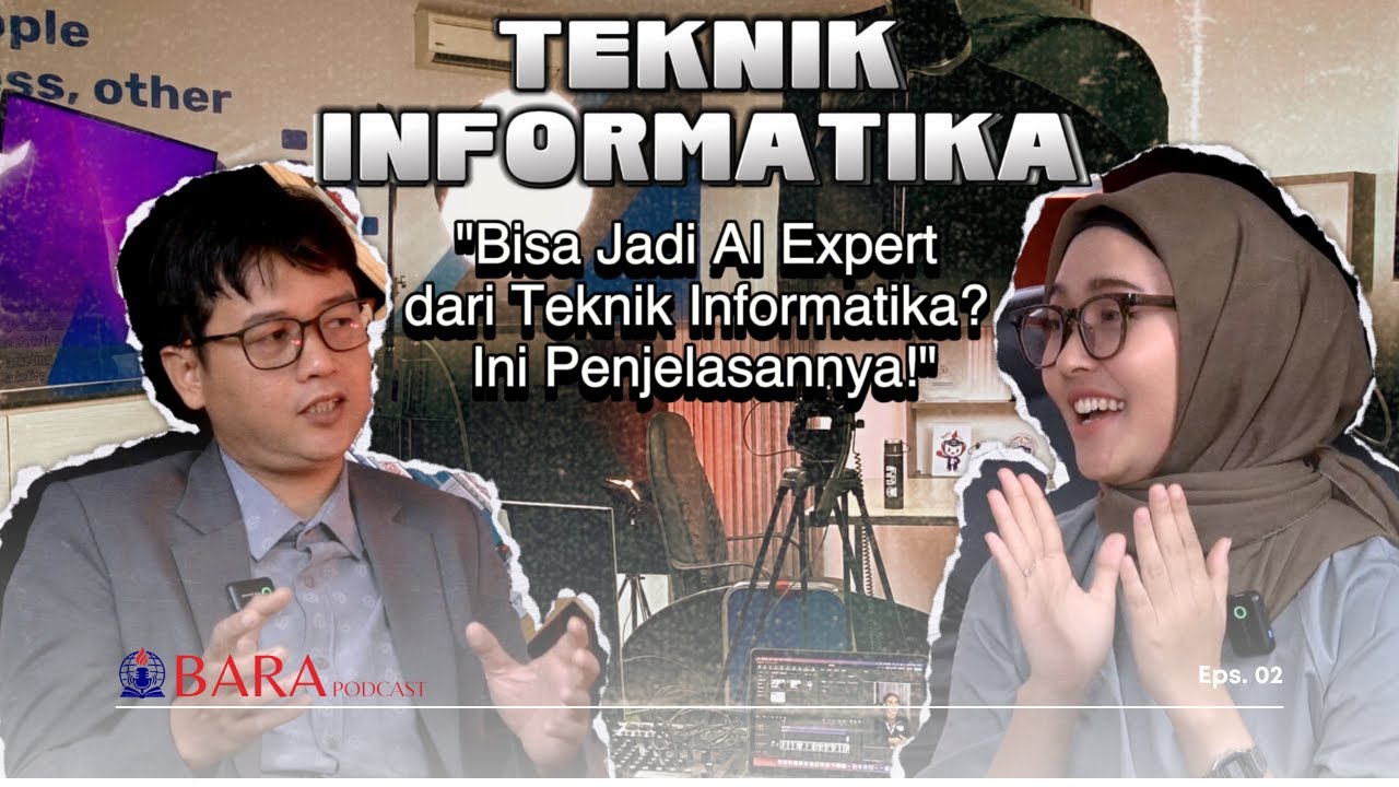 Bisa Jadi AI Expert dari Teknik Informatika? Ini Penjelasannya! | BARA ...