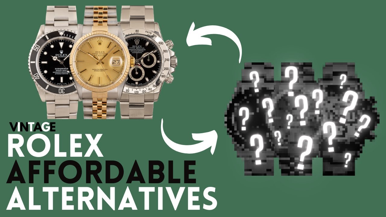 The Best Affordable Alternatives To The Most Popular Rolex Models ...