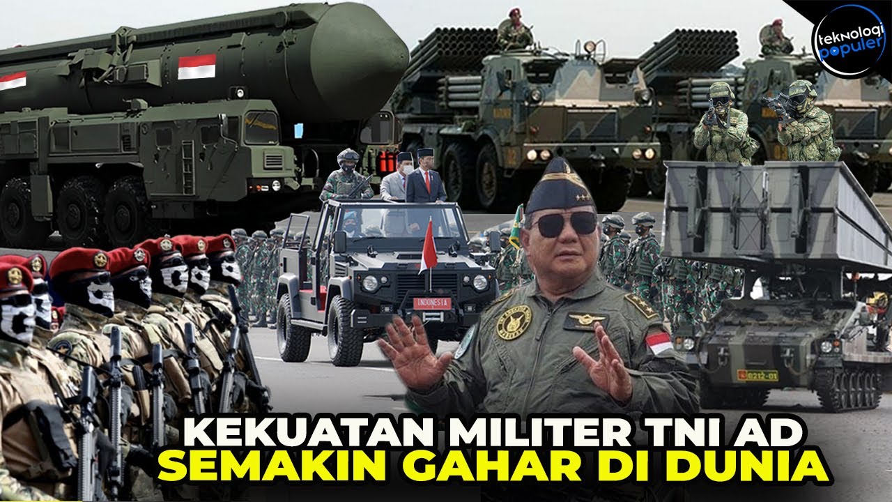KEMBALI BERTAJI DI DUNIA, TNI AD MAKIN DIGDAYA! Inilah Kekuatan TNI ...