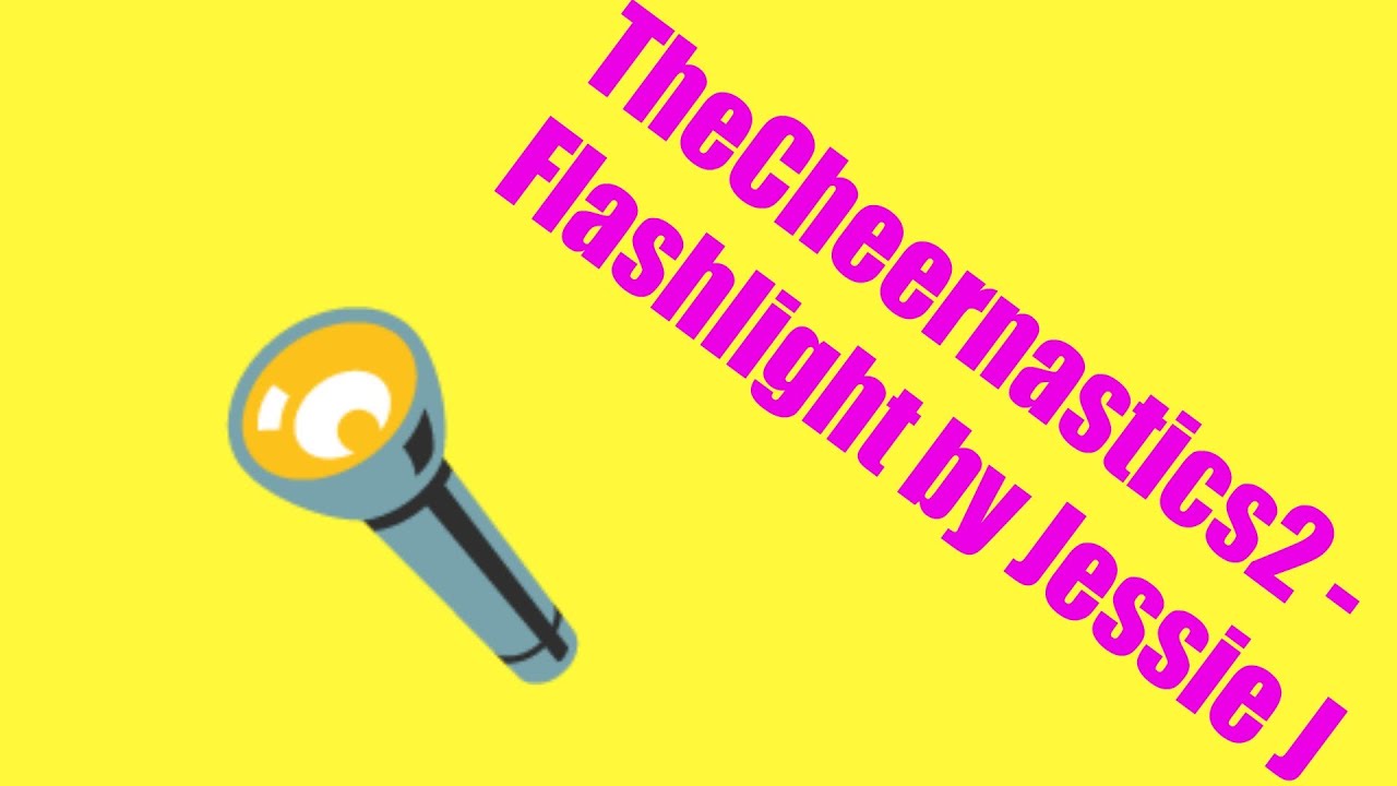 TheCheernastics2 - Flashlight - YouTube