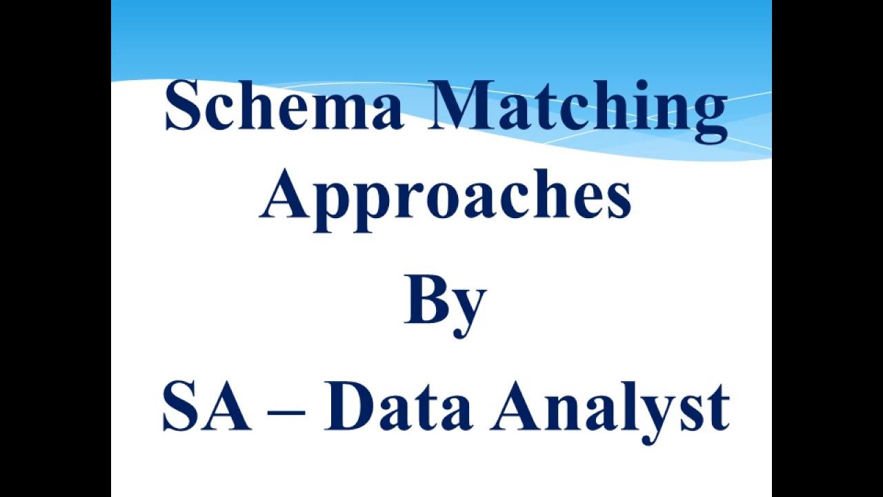 Schema matching and mapping lesson 3 - YouTube