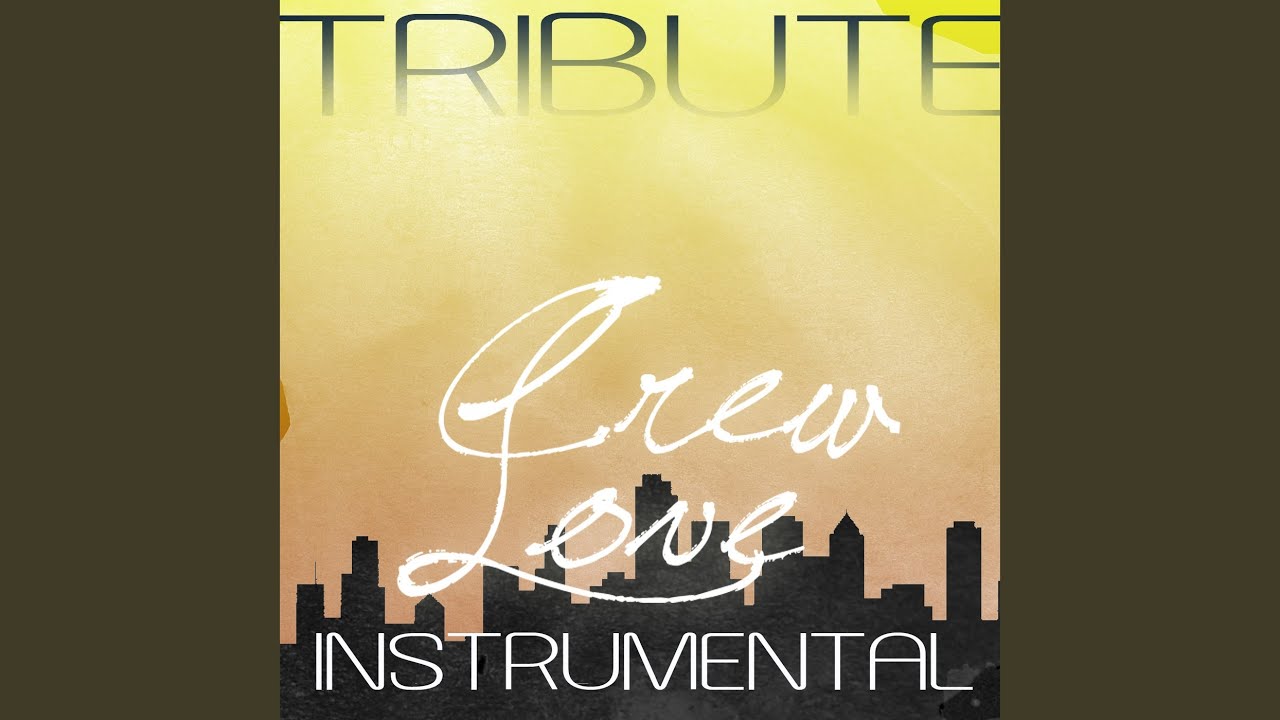 Crew Love (Drake Feat. The Weeknd Instrumental Tribute) - YouTube