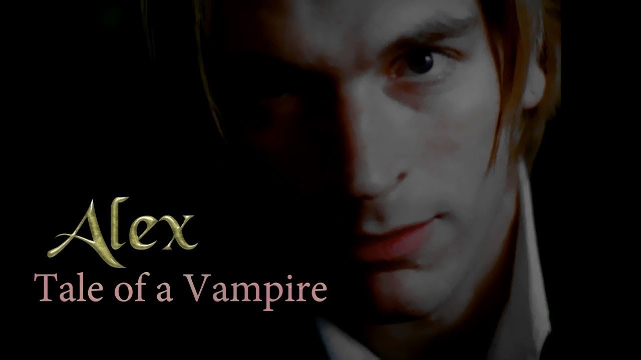 Tale of a Vampire. Alex.(Part 2. Burnt sienna.) - YouTube