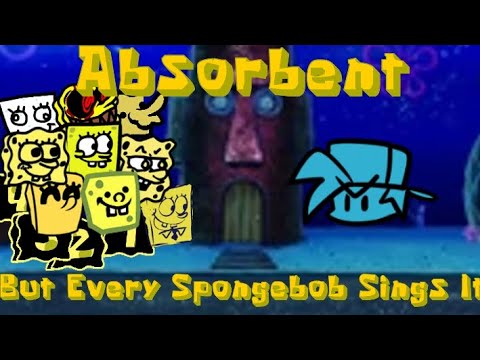 Absorbent But Every Spongebob Sings It [New Years Special] - YouTube