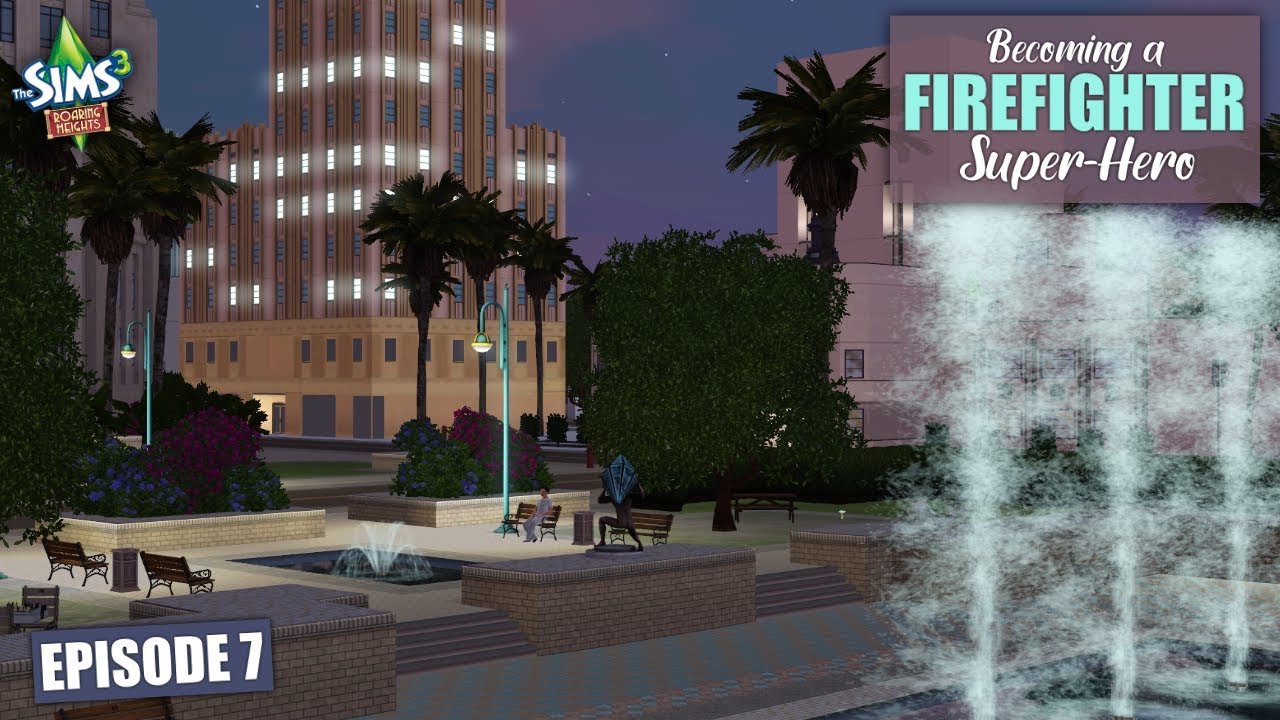 Becoming a Firefighter Super-Hero | The Sims 3 Let's Play | Episode #7 ...