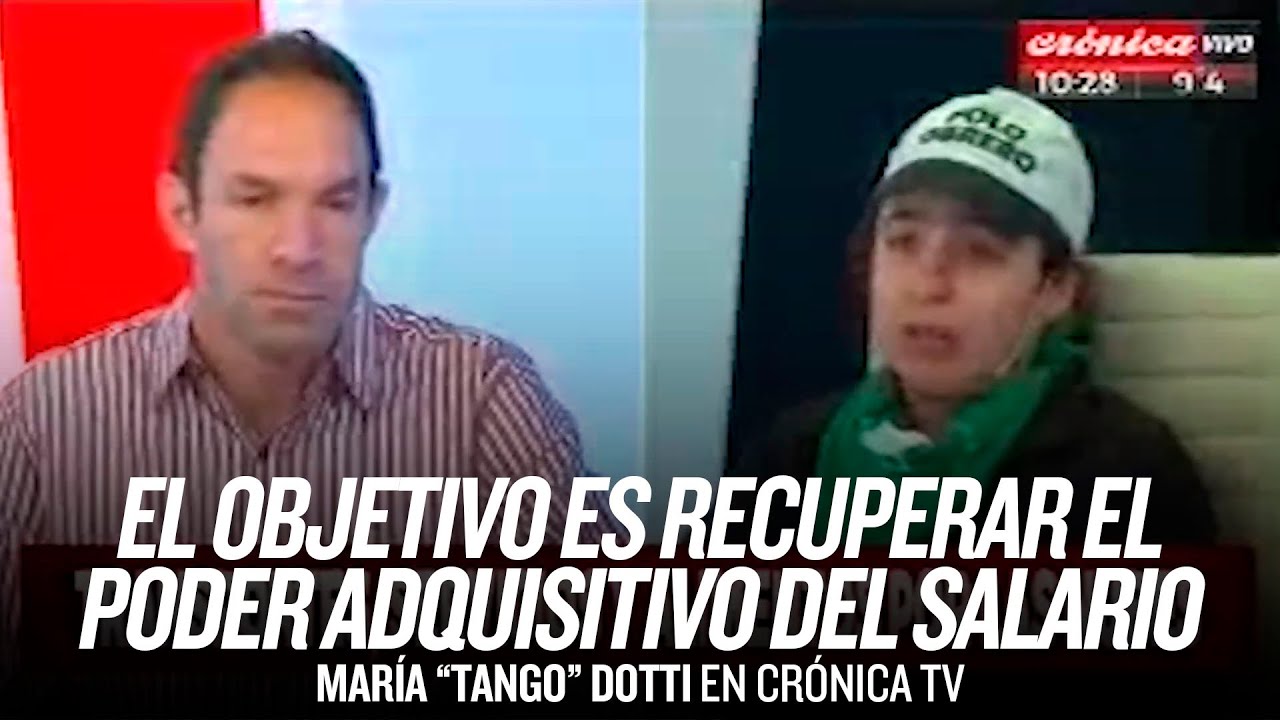 "El objetivo es recuperar el poder adquisitivo del salario" // María ...