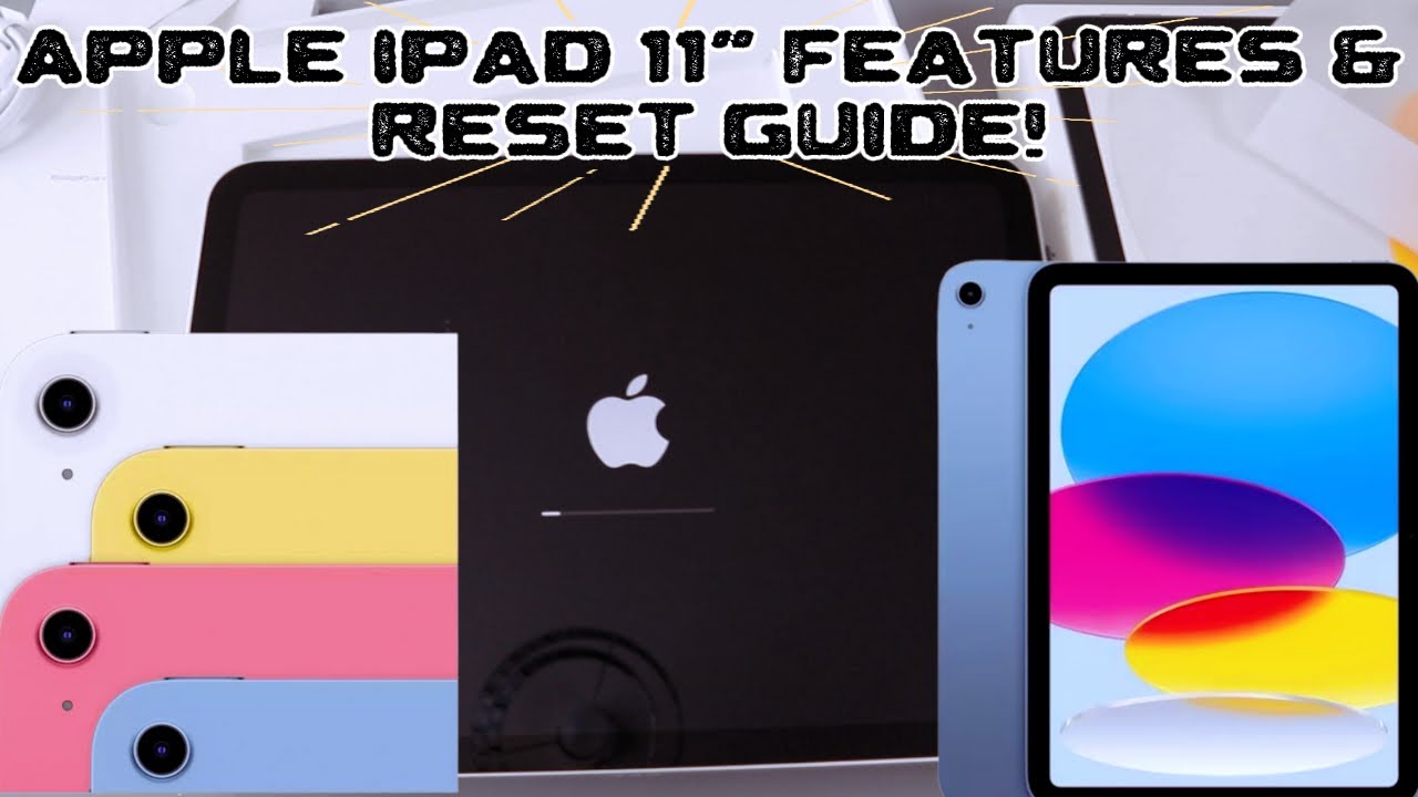 Apple Ipad 11" A16 Chipset Features and How To Reset Your Apple Ipad ...