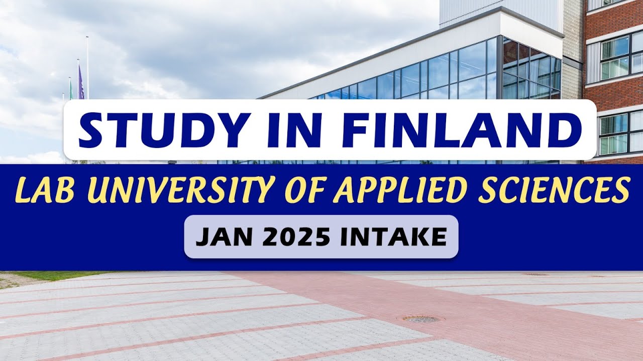 Finland Study Visa | LAB University of Applied Sciences | Jan 2025 ...