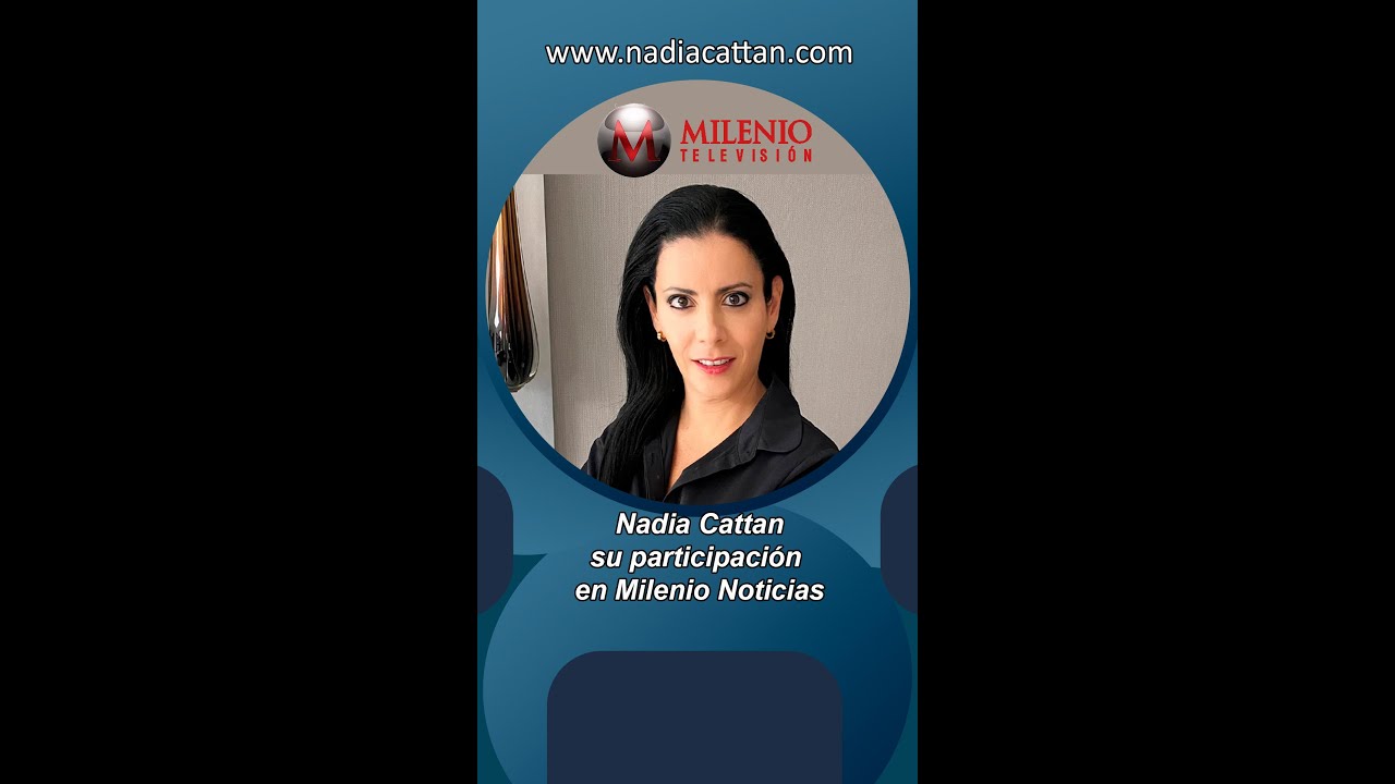 Nadia Cattan y su participación en Milenio Noticias #nadiacattan # ...