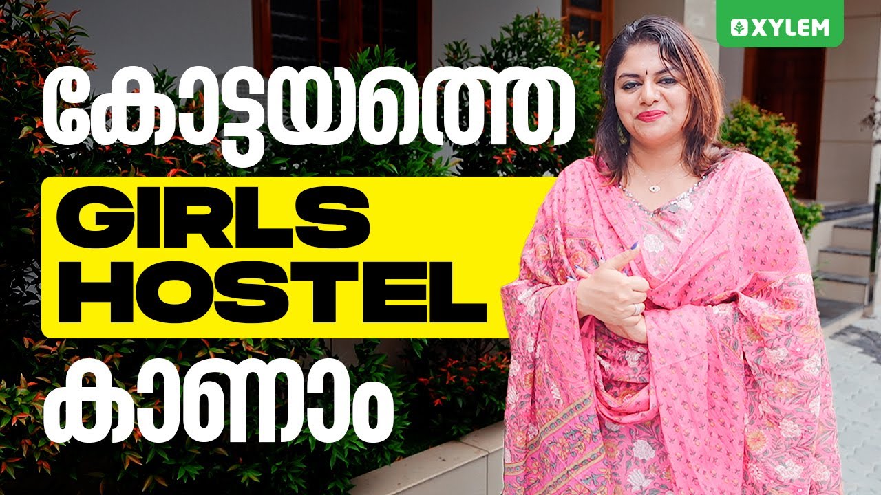 കോട്ടയത്തെ GIRLS HOSTEL കാണാം! | Xylem NEET - YouTube