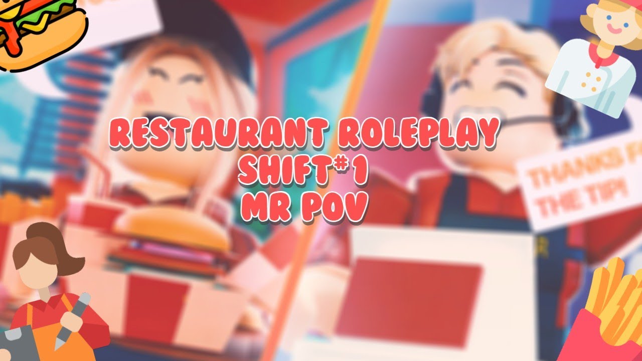 Restaurant Roleplay Shift #1 | MR POV - YouTube