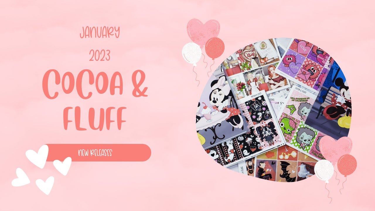 January New Releases Cocoa & Fluff - YouTube