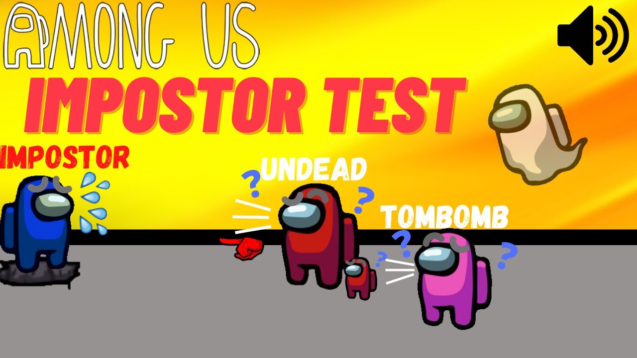 How to Test Who the Impostor Is In Among Us - YouTube