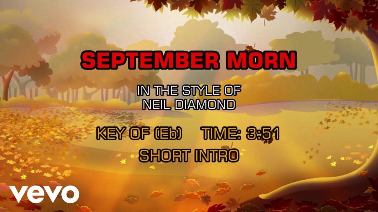 Neil Diamond - September Morn (Karaoke) - YouTube